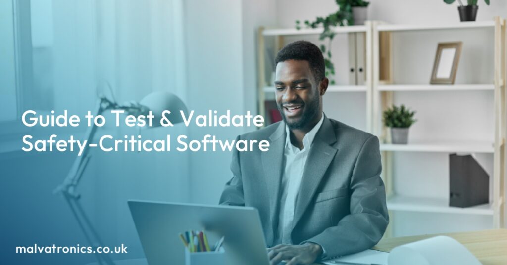 Guide to Test & Validate Safety-Critical Software
